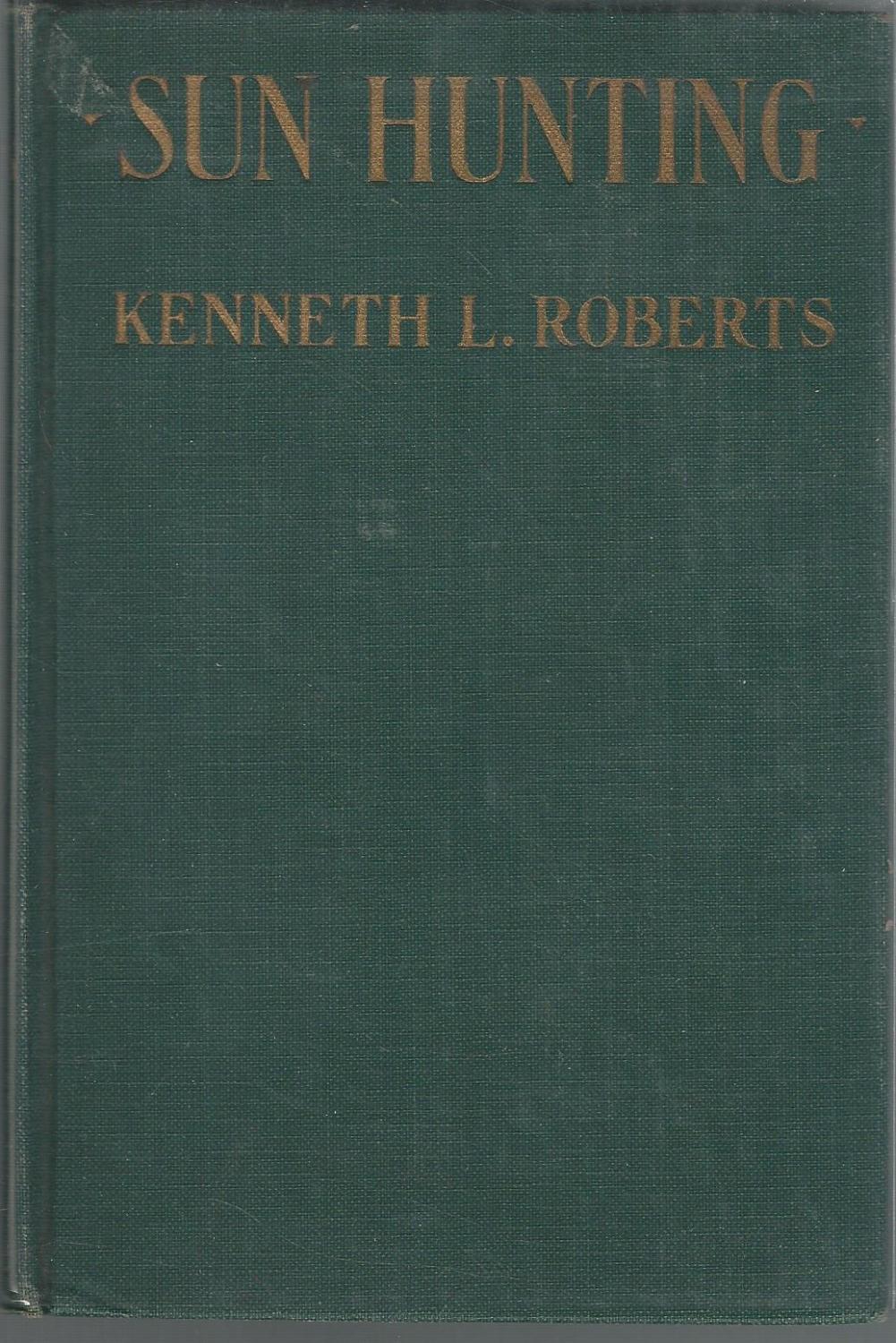 Sun Hunting: Adventures and Observations Among Native and Migratory ...