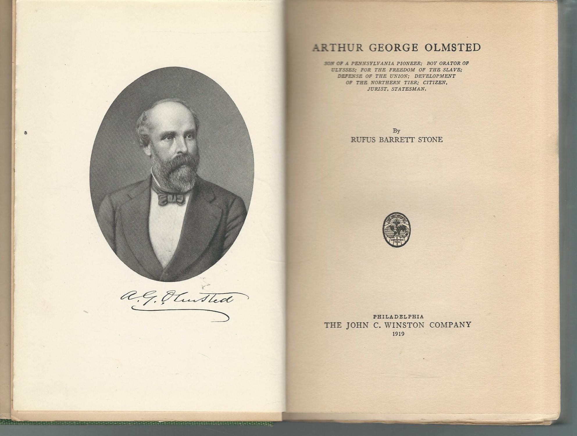 Arthur George Olmsted: Son of a Pennsylvania Pioneer; Boy Orator of ...