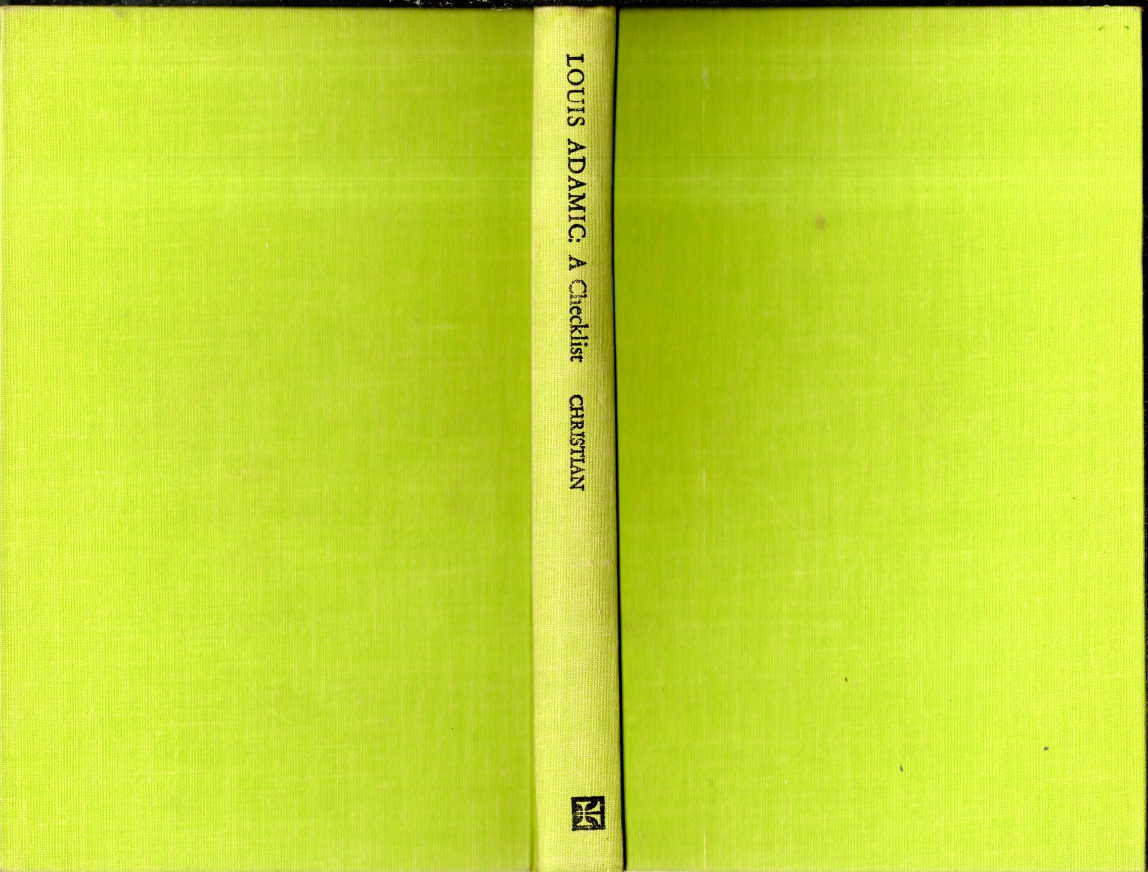 Louis Adamic: A Checklist by Adamic, Louis) Christian, Henry A: Near ...