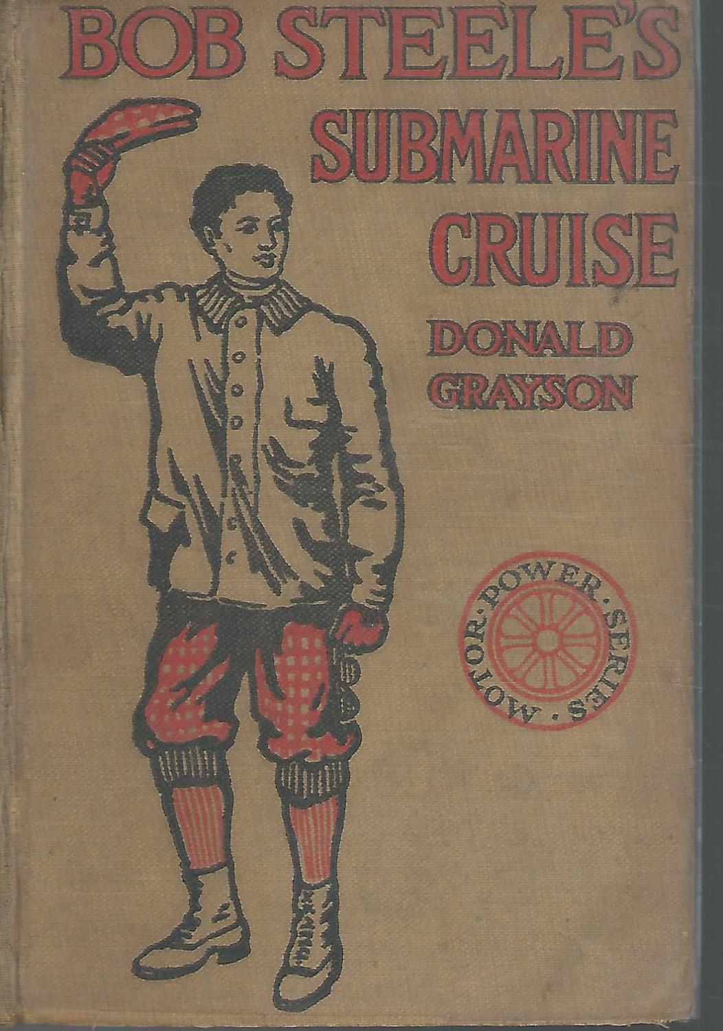 Bob Steele's Submarine Cruise; or, Captain Nemo's Friends (#5 IN Series ...
