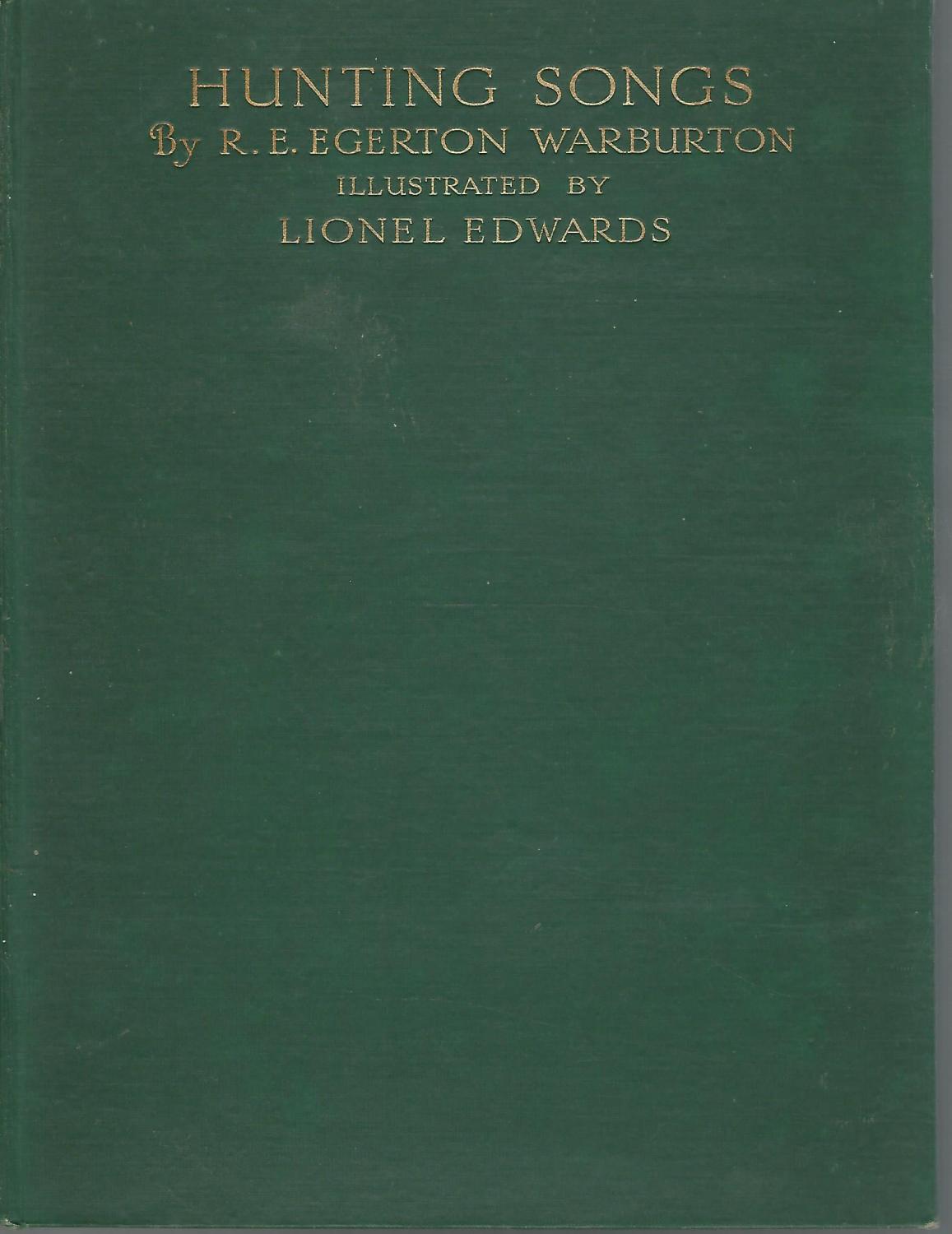 Hunting Songs de Warburton, R. E. Egerton: Very Good Hardcover (1925 ...