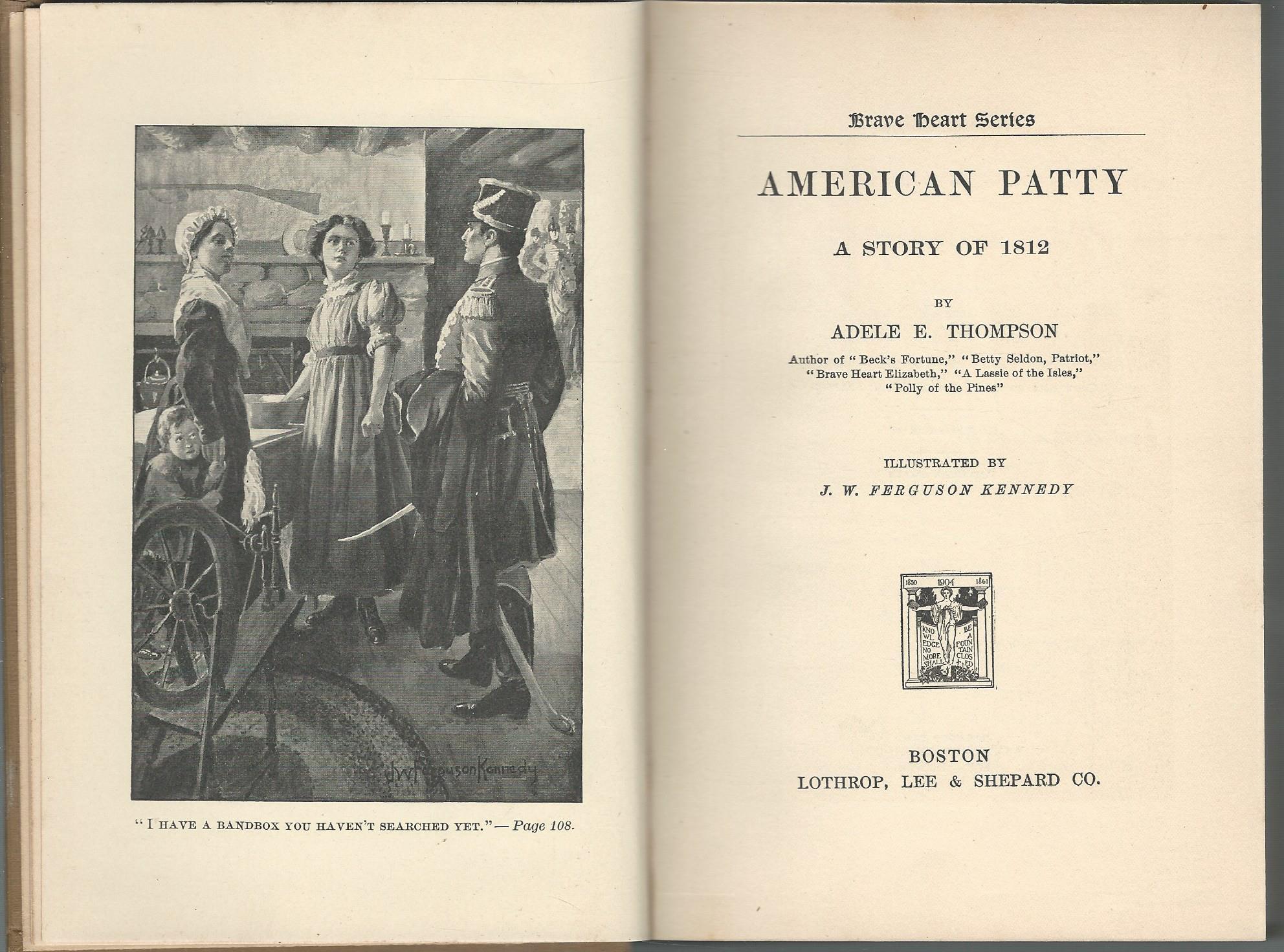 American Patty: A Story of 1812 (Brave Hearts Series) by Thompson ...