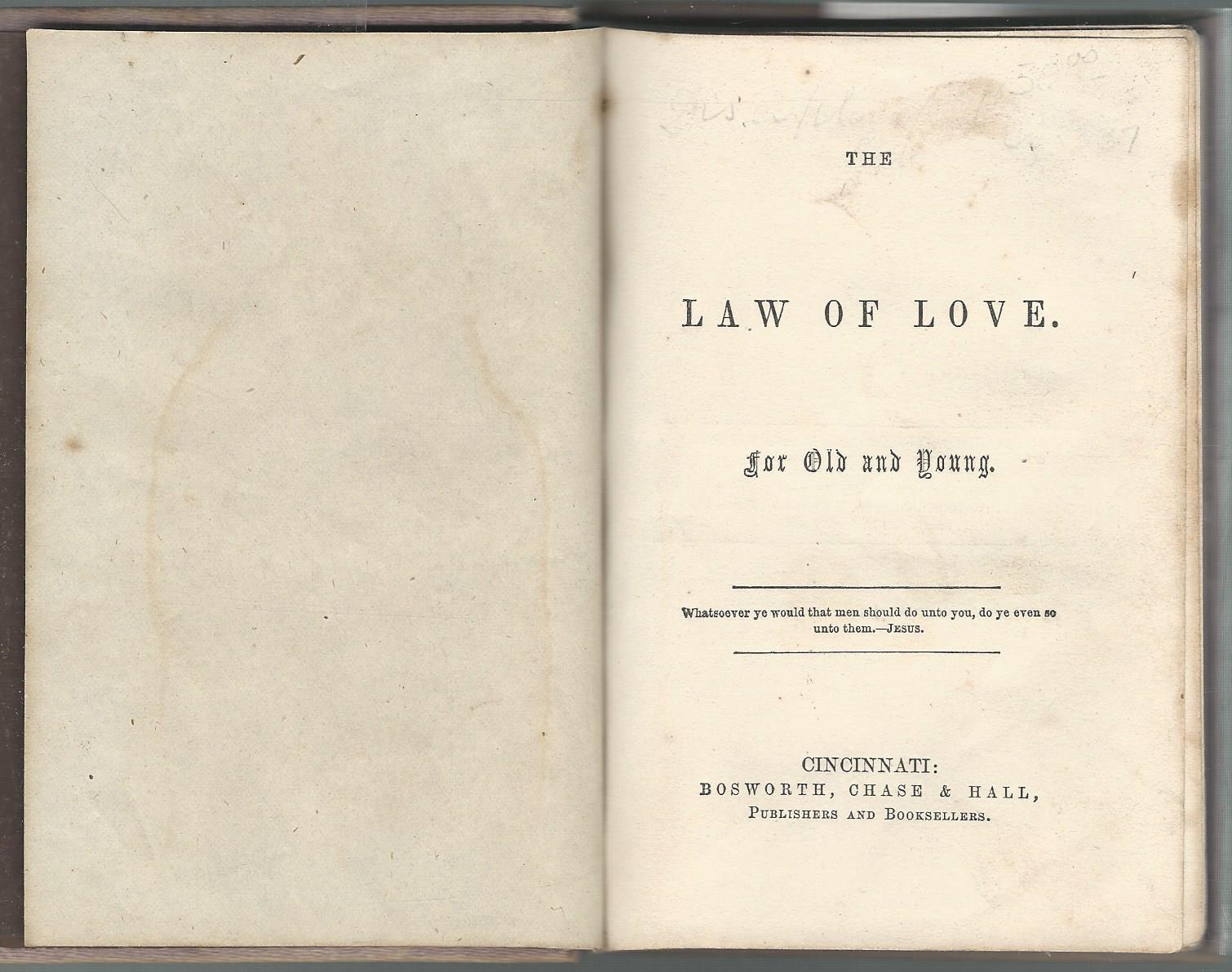 The Law of Love for old and Young by Unknown: Good Hardcover (1855) 1st ...