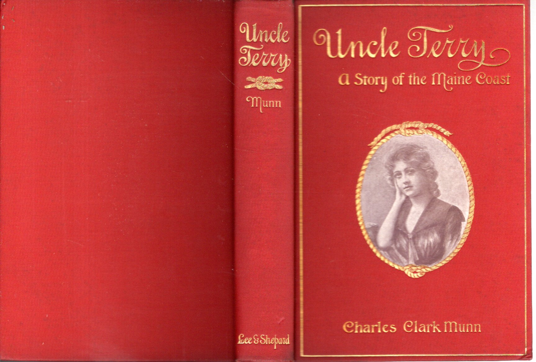 Uncle Terry: A Story of the Maine Coast by Munn, Charles Clark: Very ...