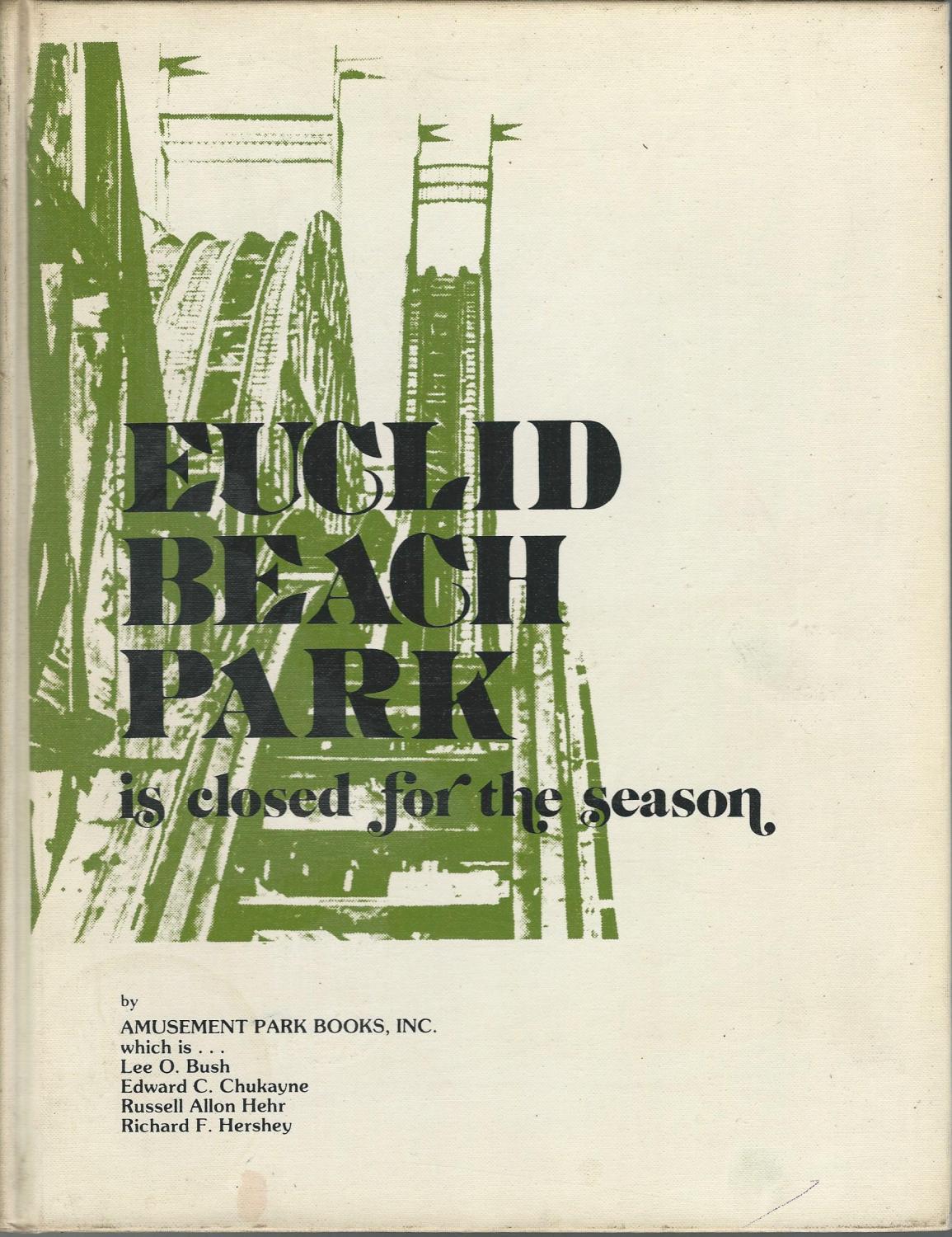 Euclid Beach Park is Closed for the Season [Signed & Inscribed By ...