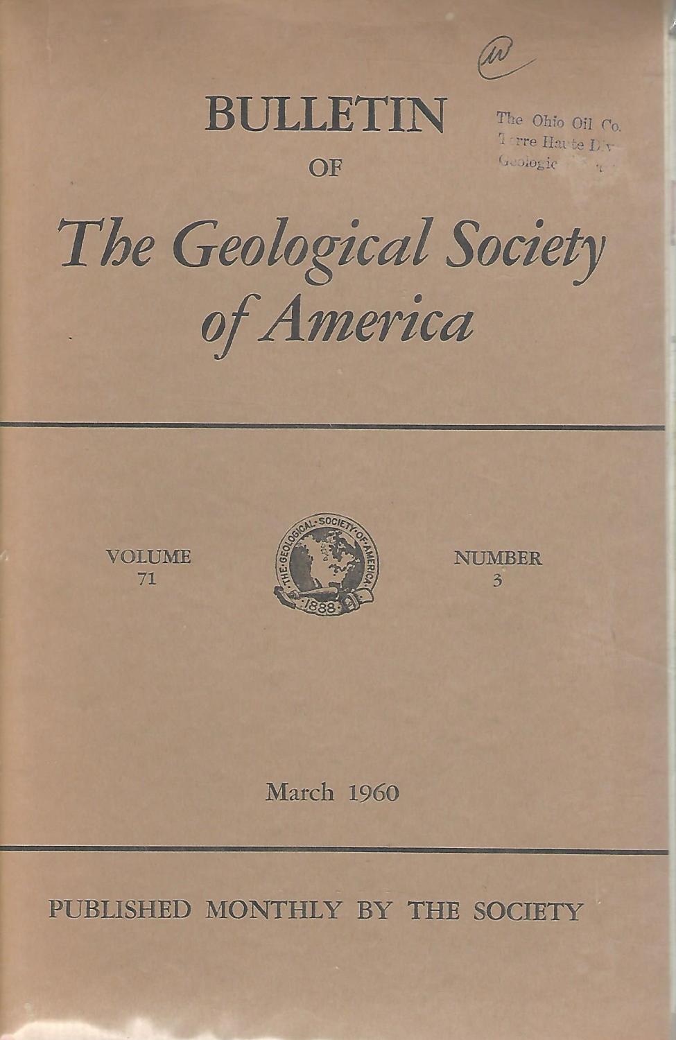 Bulletin of the Geological Society of America; Vol. 71, No. 3; March ...