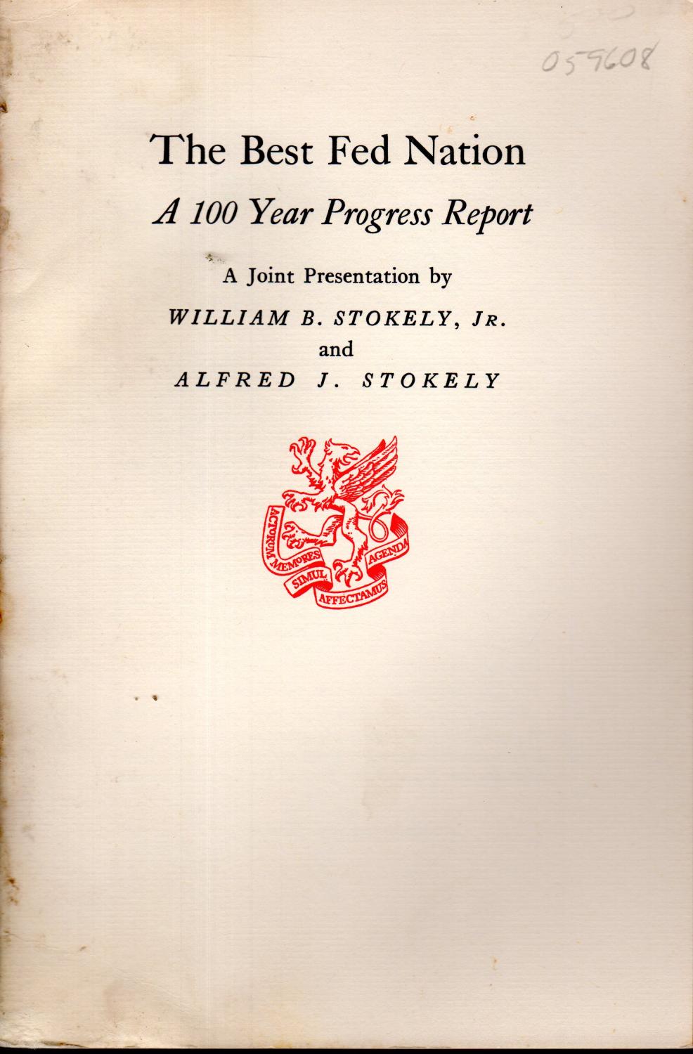 The Best Fed Nation: A 100 Year Progress Report by Stokely, William B ...