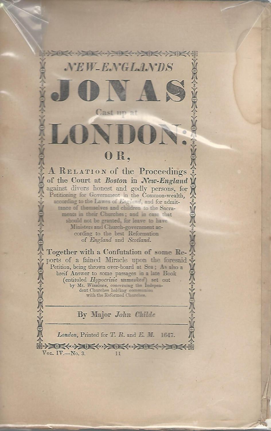 New England's Jonas Cast Up at London: Or, A Relatin of the Proceedings ...