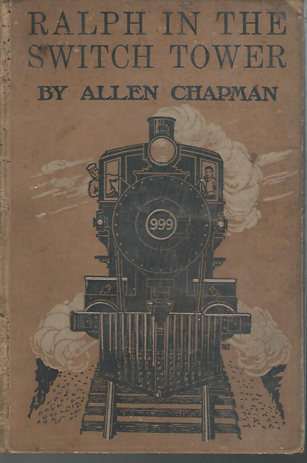 Ralph in the Switch Tower; or, Clearing the Track (Railroad Series#2 ...