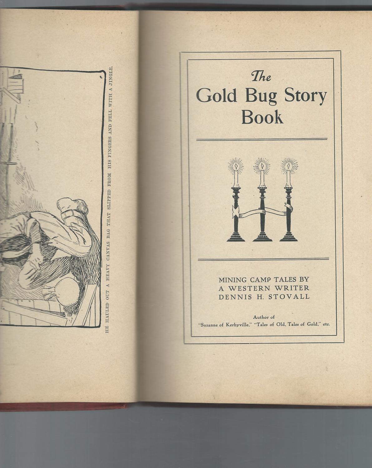 The Gold Bug Story Book: Mining Camp Tales By a Western Writer by ...
