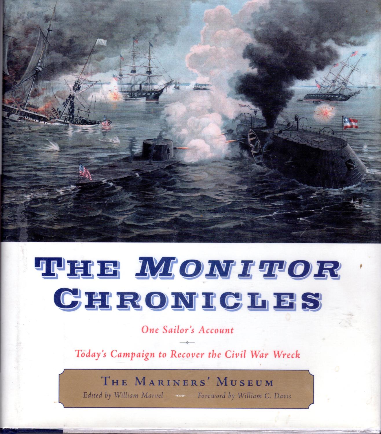 The Monitor Chronicles: One Sailor's Account & Today's Campaign to ...