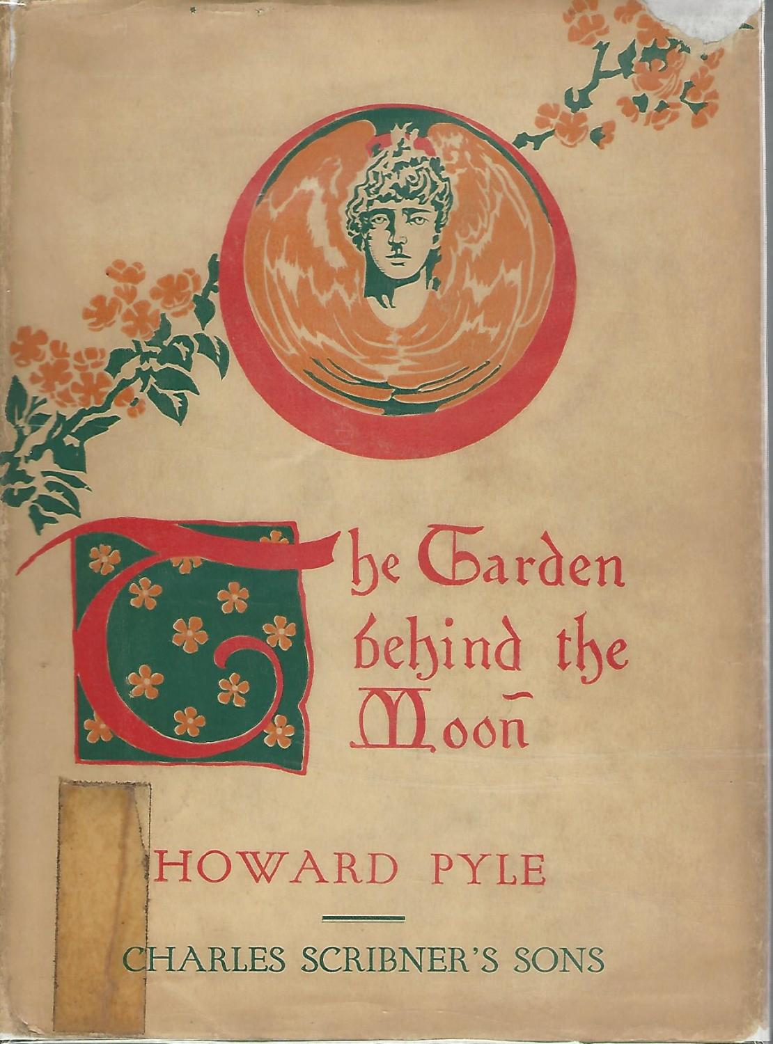 The Garden Behind the Moon: A Real Story of the Moon Angel par Pyle ...