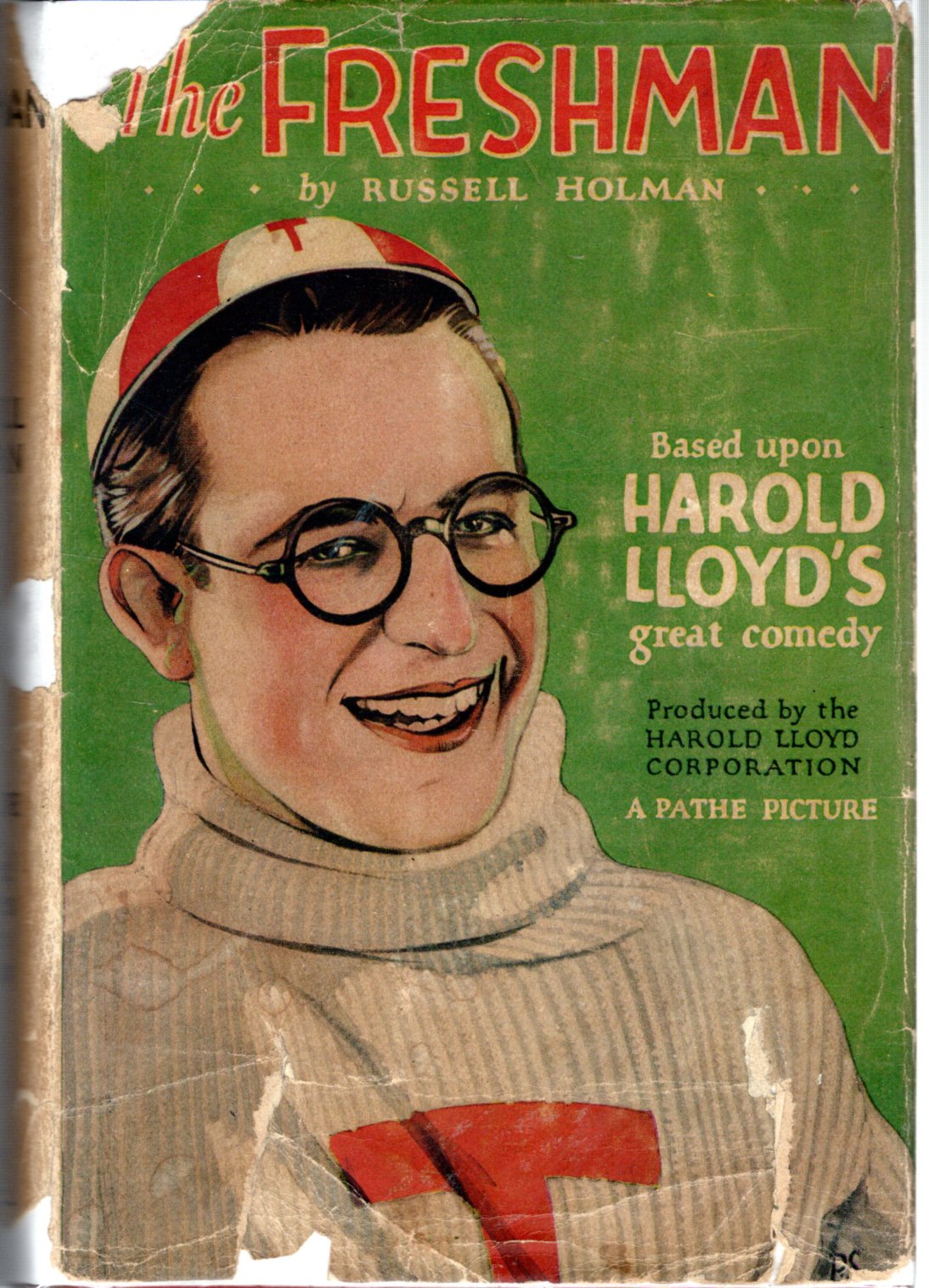 THE FRESHMAN (Based Upon Harold Lloyd's Great Comedy) by Holman ...