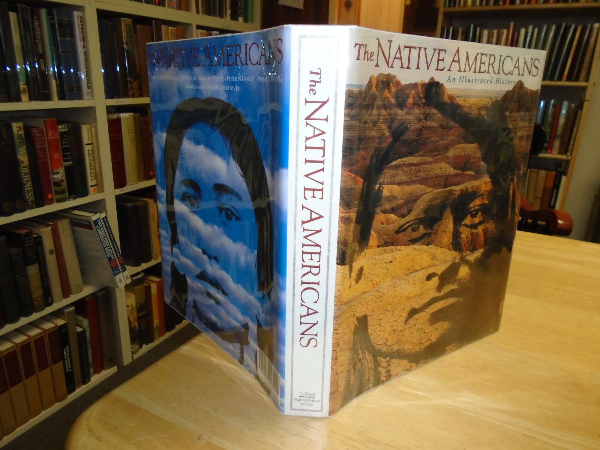 The Native Americans An Illustrated History by Thomas, David Hurst, Jay ...