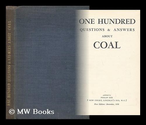 One Hundred Questions & Answers about Coal by [British Coal Industry ...