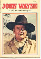John Wayne, The All-American Legend [A Dell Purse Book]: Good+ Soft ...