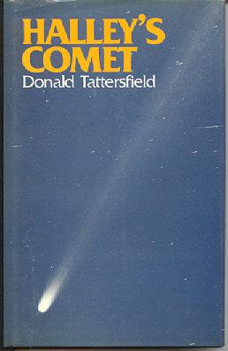 Halley's Comet by Tattersfield, Donald: Very Good Hardcover (1984 ...