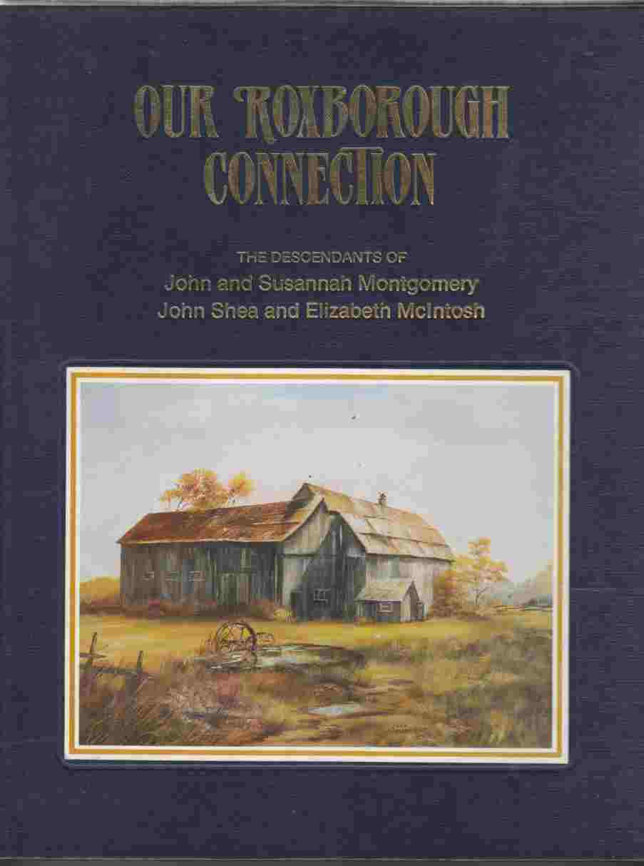 Our Roxborough Connection The Descendants of John Montgomery and ...
