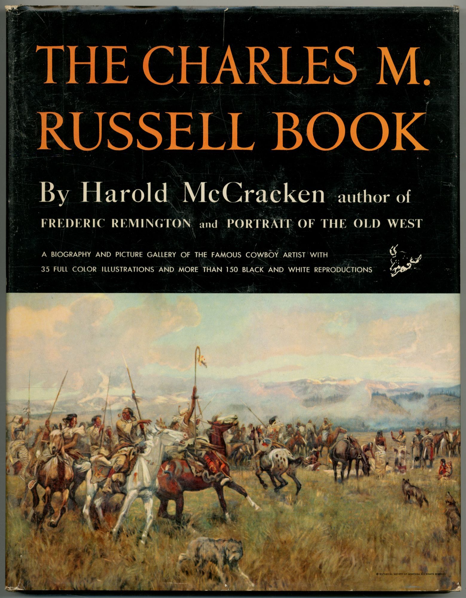 The Charles M. Russell Book von McCRACKEN, Harold: Fine Hardcover (1957 ...