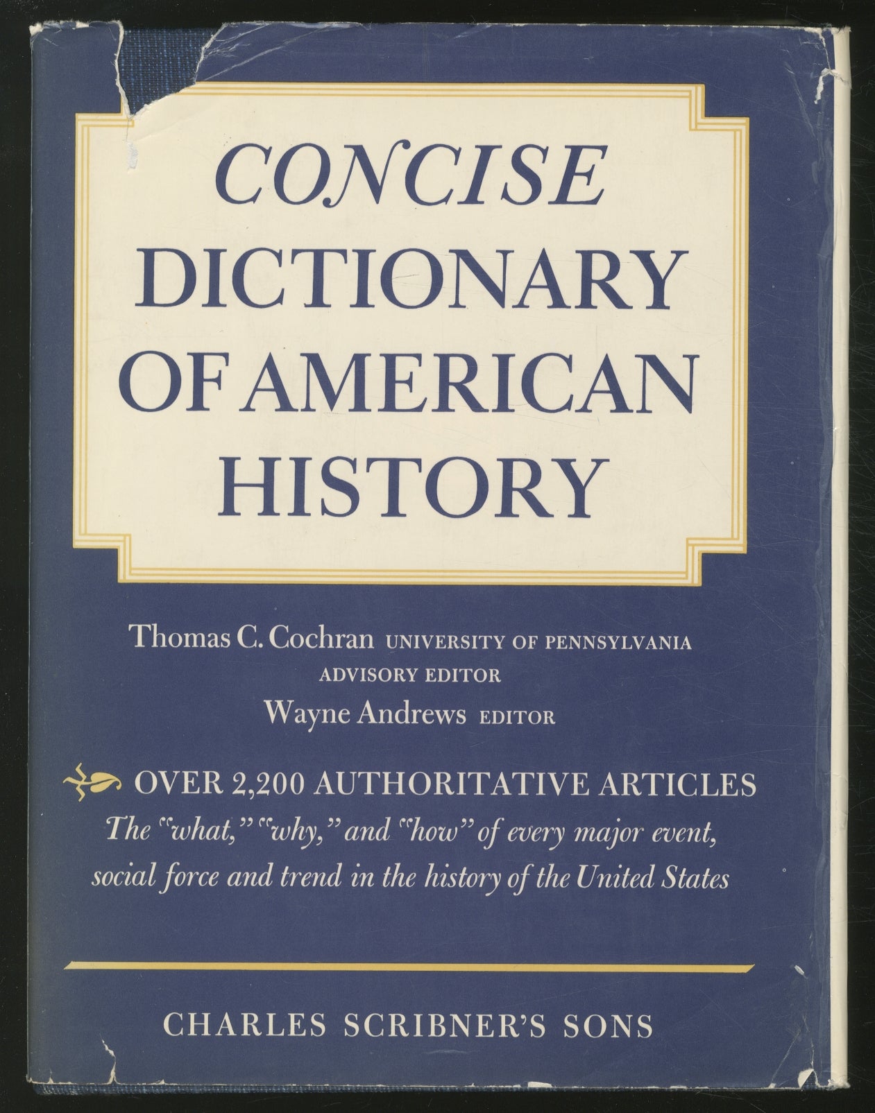 Concise Dictionary of American History by COCHRAN, Thomas C. and Wayne ...