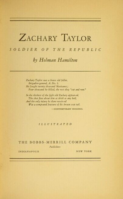 Zachary Taylor, soldier of the Republic by Hamilton, Holman: (1941 ...