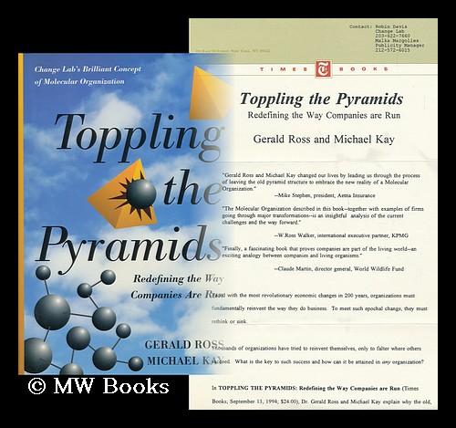 Toppling the Pyramids - Redefining the Way Companies Are Run by Ross ...