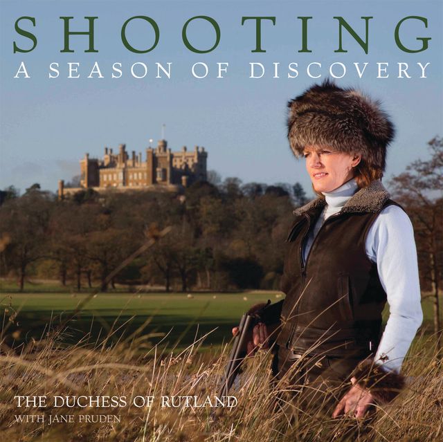 SHOOTING: A SEASON OF DISCOVERY. By the Duchess of Rutland with Jane ...