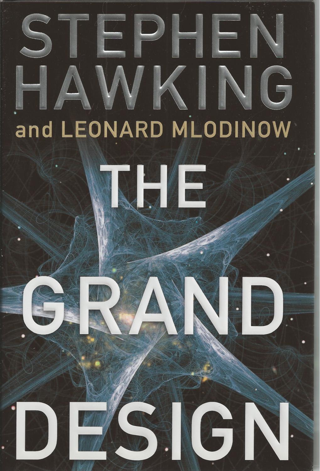 Grand Design, The by Hawking, Stephen & Leonard Mlodinow: As New ...