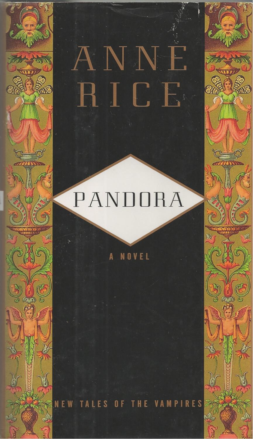 Pandora New Tales of the Vampire by Rice, Anne: Very Good Hardcover ...