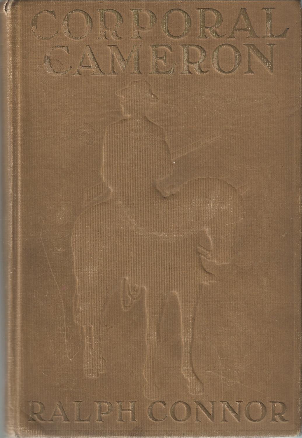 Corporal Cameron Of The North West Mounted Police A Tale of the MacLeod ...