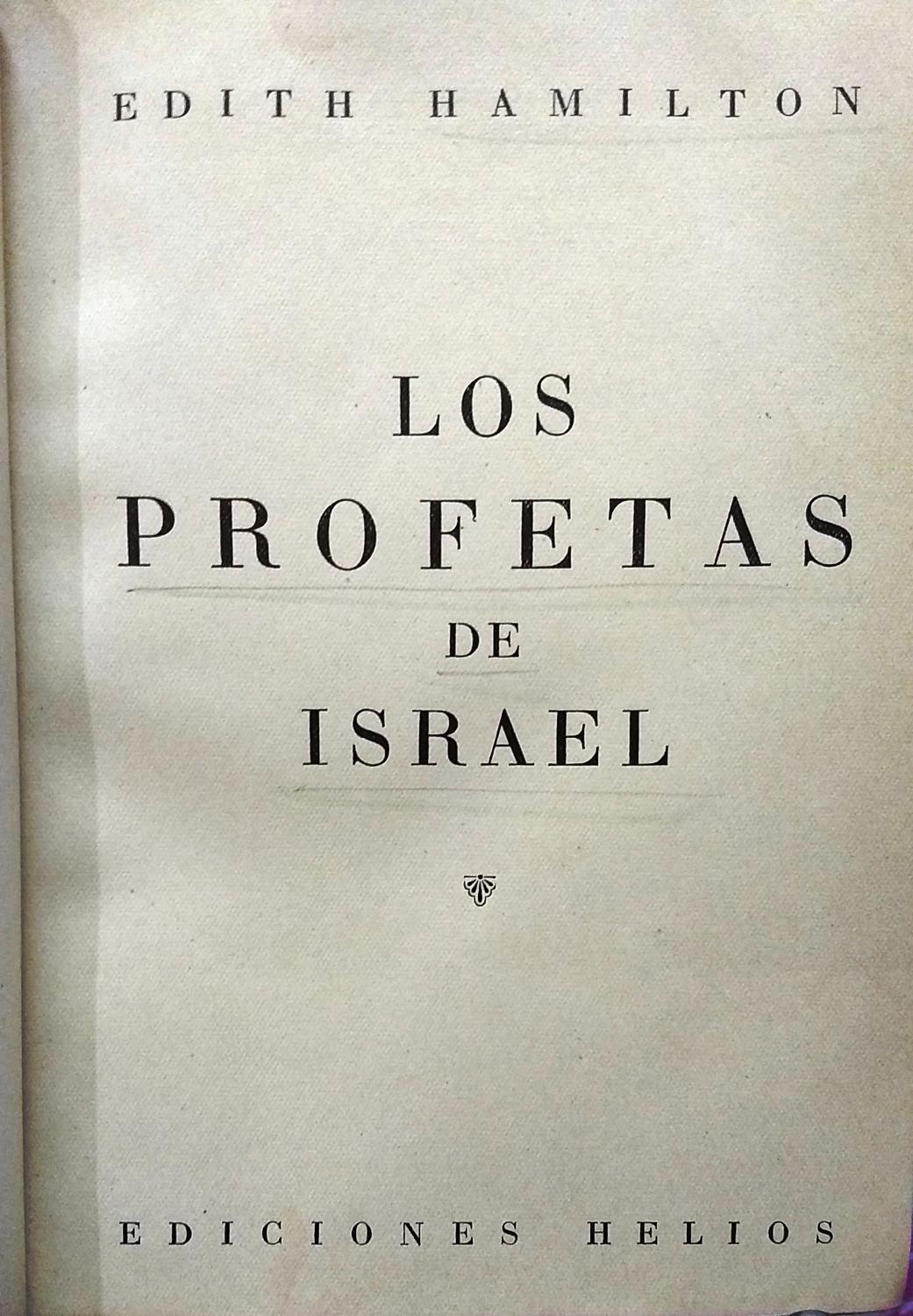 Los Profetas de Israel de Hamilton, Edith ( 1867 - 1963 ): Bien ...