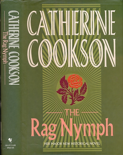 The Rag Nymph. Signed copy by Cookson, Catherine: VG : in very good ...