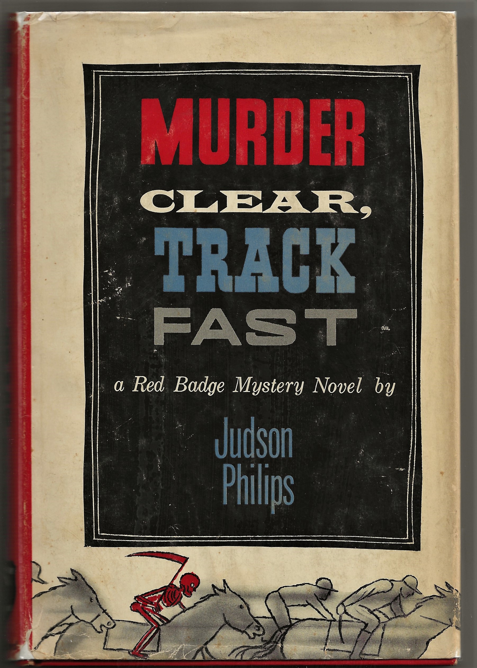 MURDER CLEAR, TRACK FAST by Pentecost, Hugh as Judson Philips: Near ...