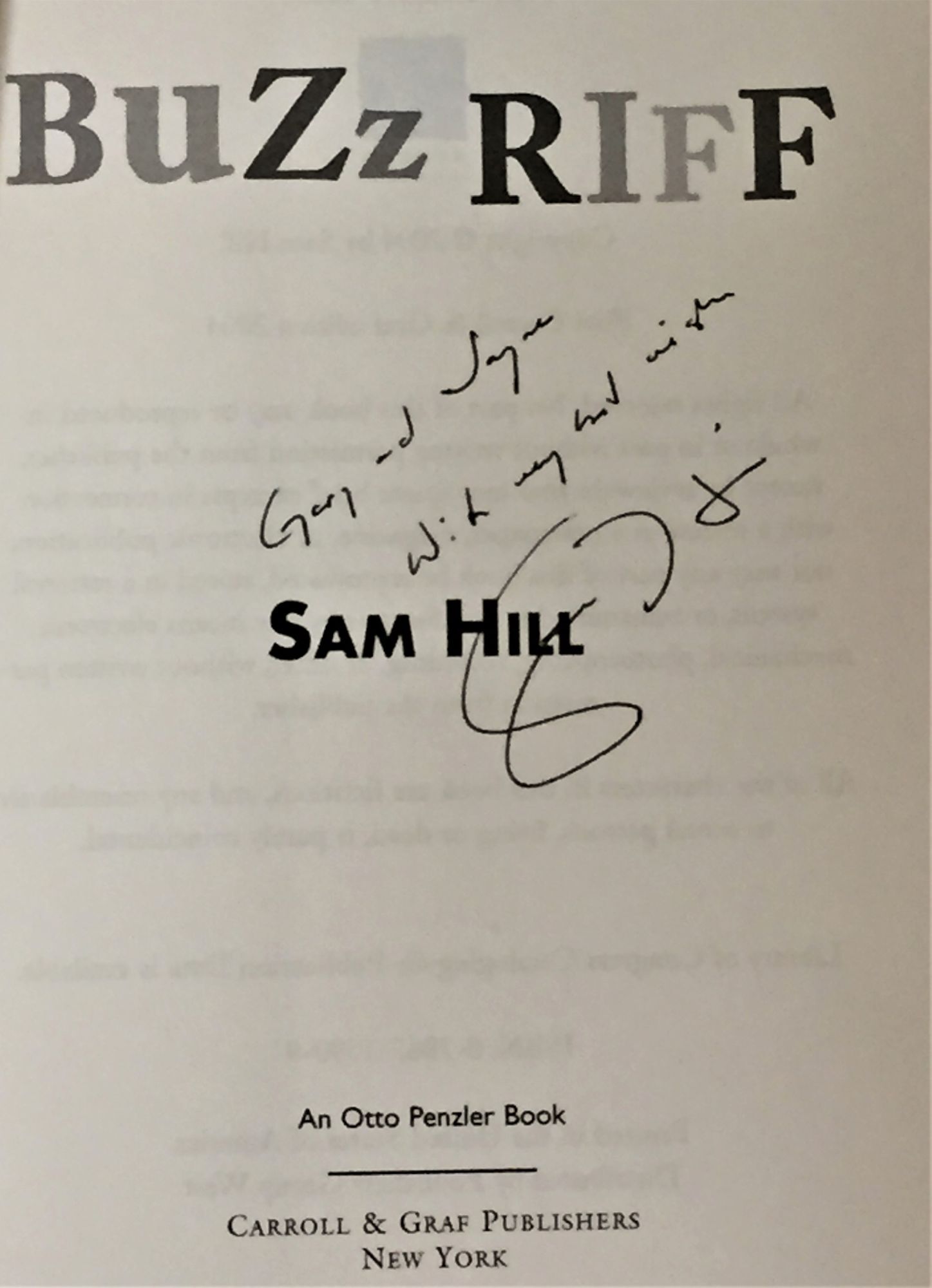 Buzz Riff by Sam Hill: (2004) Signed by Author(s) | My Book Heaven