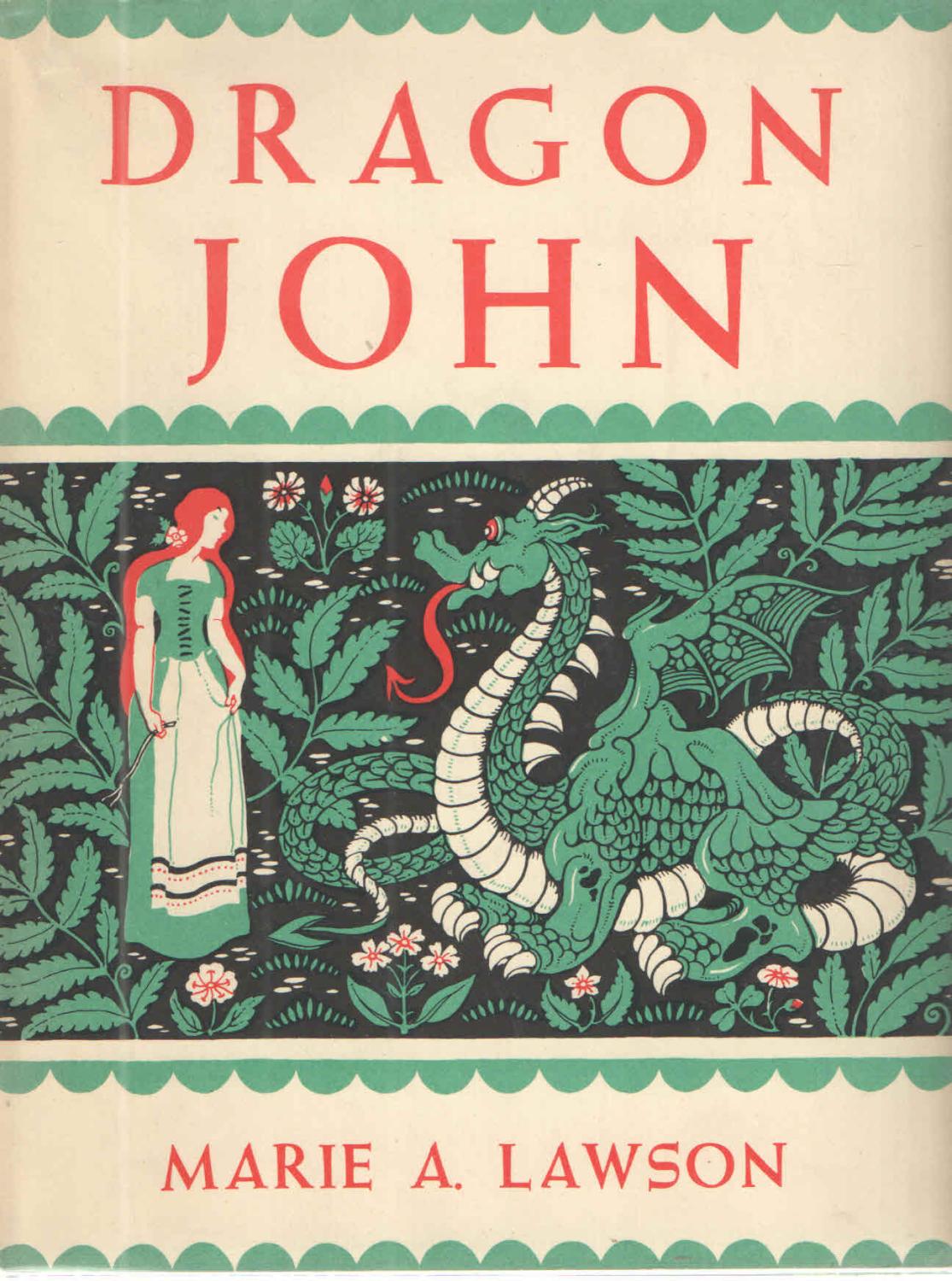 Dragon John par Lawson, Marie A.: f/f Hard Cover (1943) First edition ...