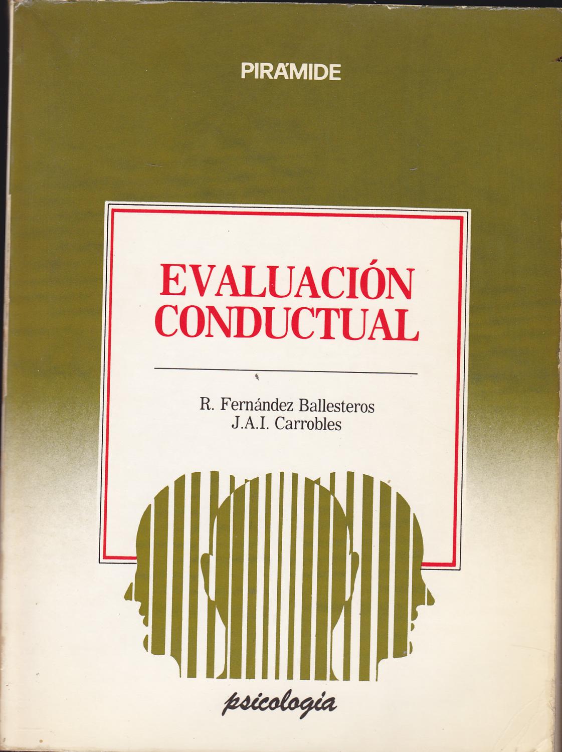 EVALUACION CONDUCTUAL. METODOLOGÍA Y APLICACIONES 2ªEDICION by ROCIO ...