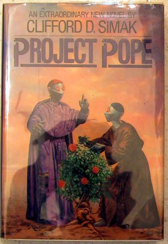 Project Pope by Simak, Clifford D.: Hardcover (1981) First Edition ...
