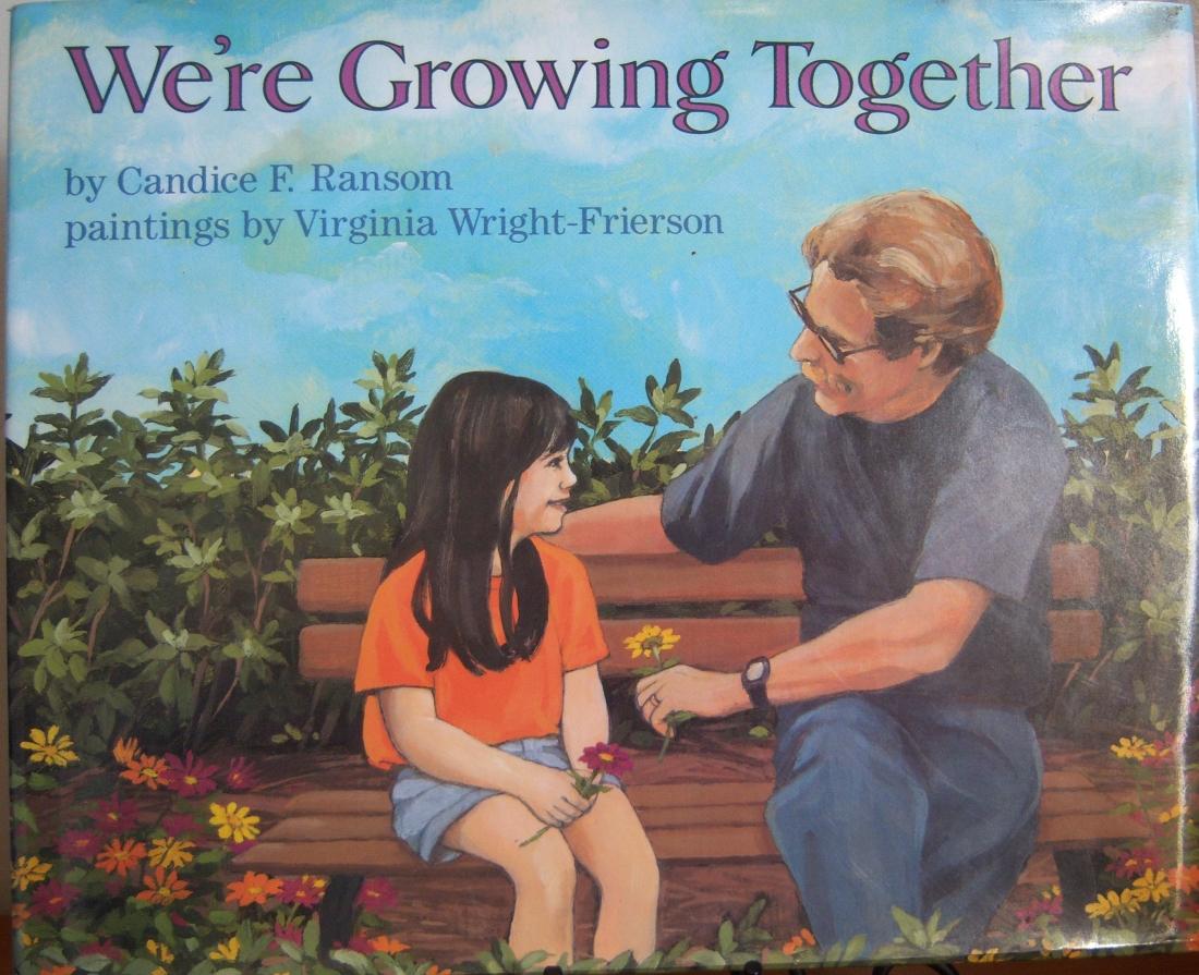 We'Re Growing Together. by Candice F. Ransom.: Very Good Hard Cover ...