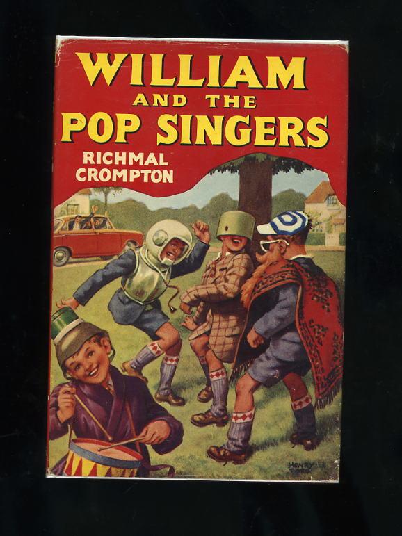 WILLIAM AND THE POP SINGERS by Richmal Crompton: Very Good Hardcover ...
