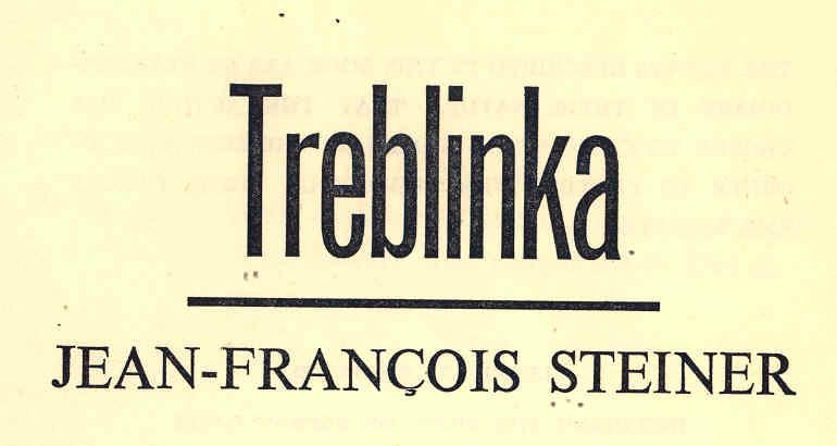 Treblinka. by Steiner, Jean-Francois. [preface, Simone de Beauvoir ...