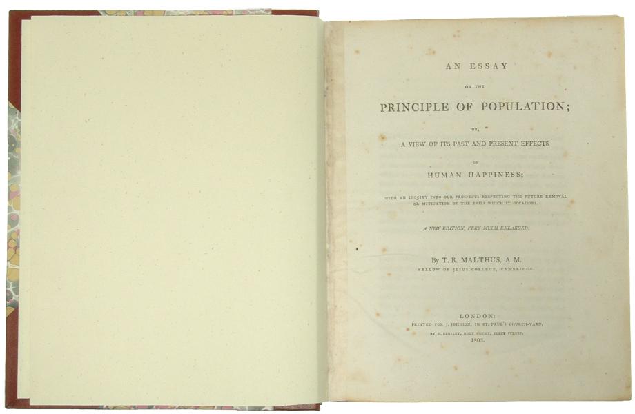 An Essay On The Principle Of Population Or A View Of Its Past And Present Effects On Human
