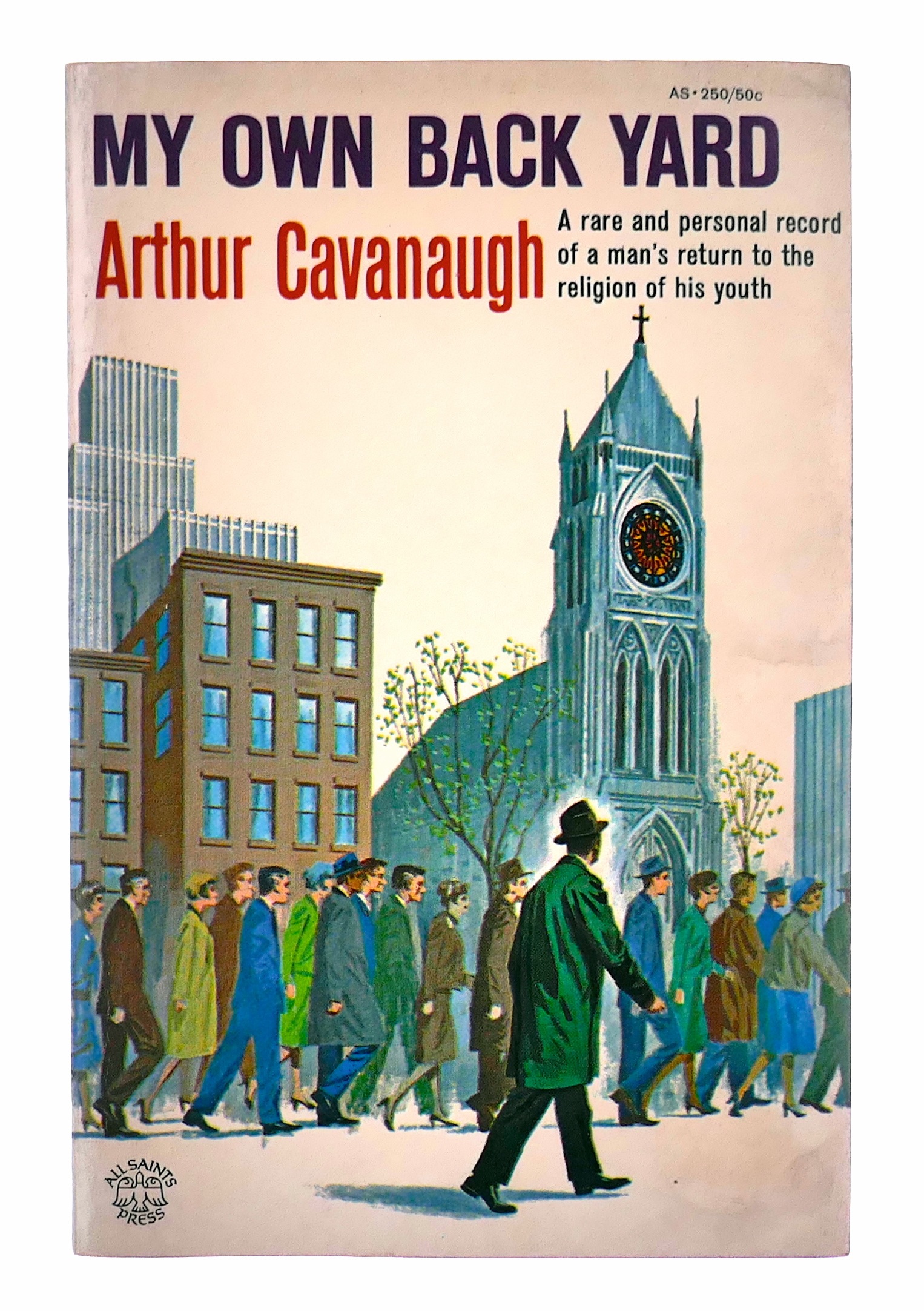 My Own Back Yard by Cavanaugh, Arthur: Very Good + Mass Market ...