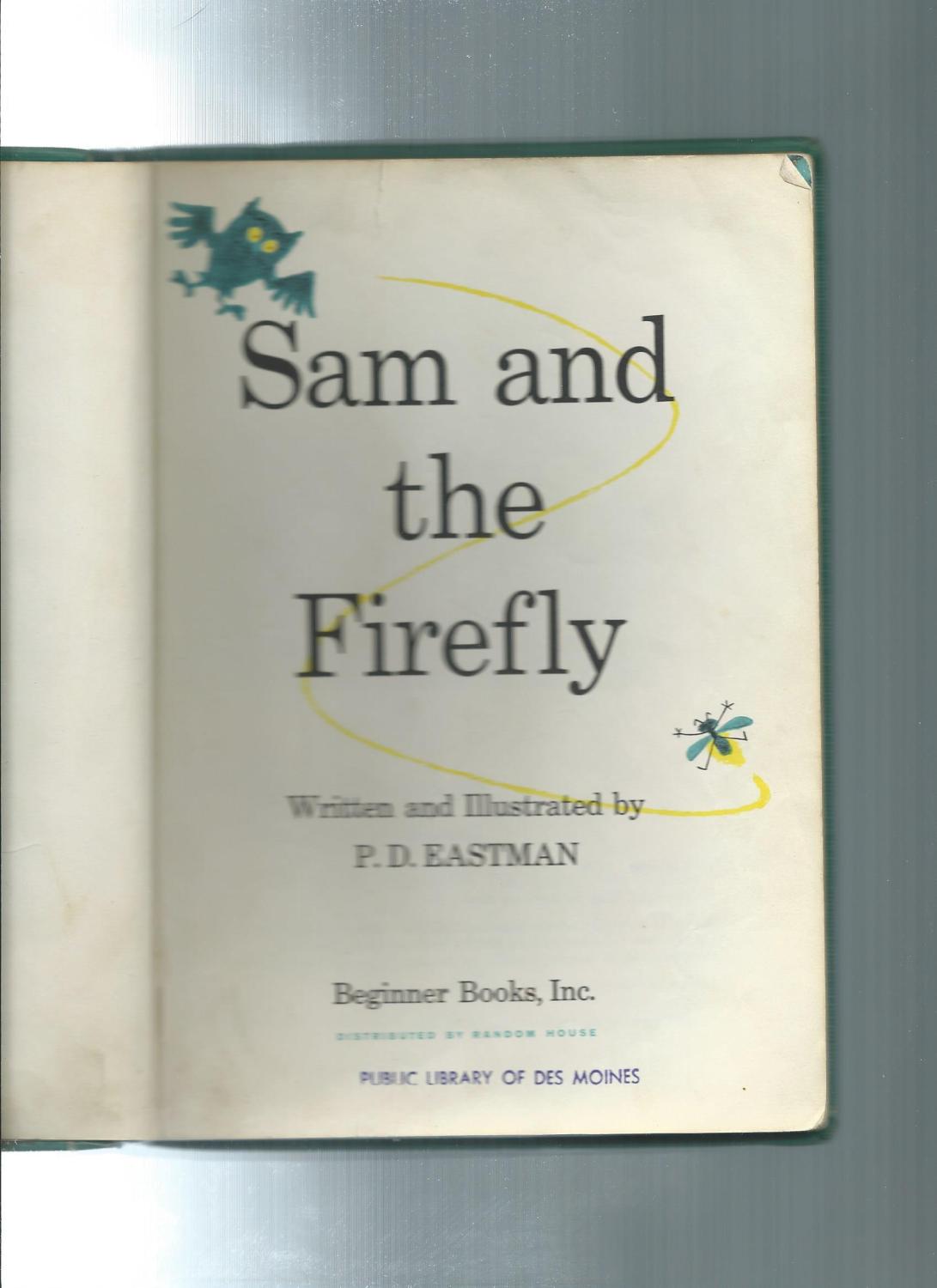 SAM and the FIREFLY by Eastman, P D: Fair Hardcover (1958) 1st Edition ...