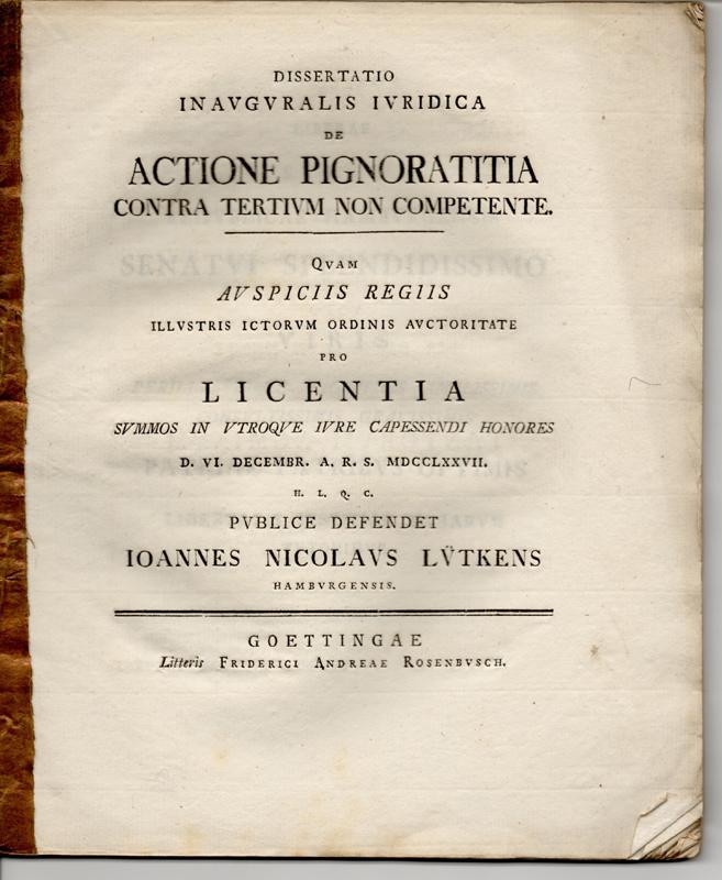 Juristische Inaugural-Dissertation. De actione pignoratitia contra ...