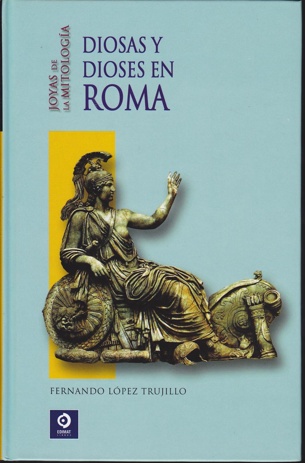 Dioses Y Diosas De La Antigua Roma Atenea O Minerva: Antigua Diosa