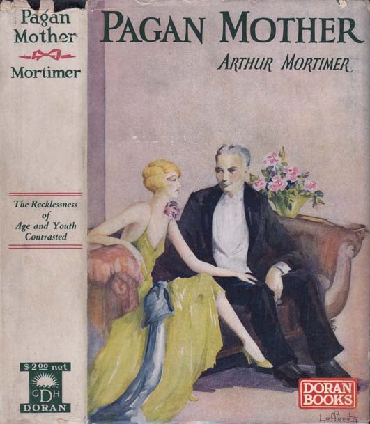 Pagan Mother by MORTIMER, Arthur: (1926) | Babylon Revisited Rare Books