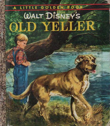 OLD YELLER by Walt Disney: Very Good Hard Illustrated Cover (1974) 1st ...