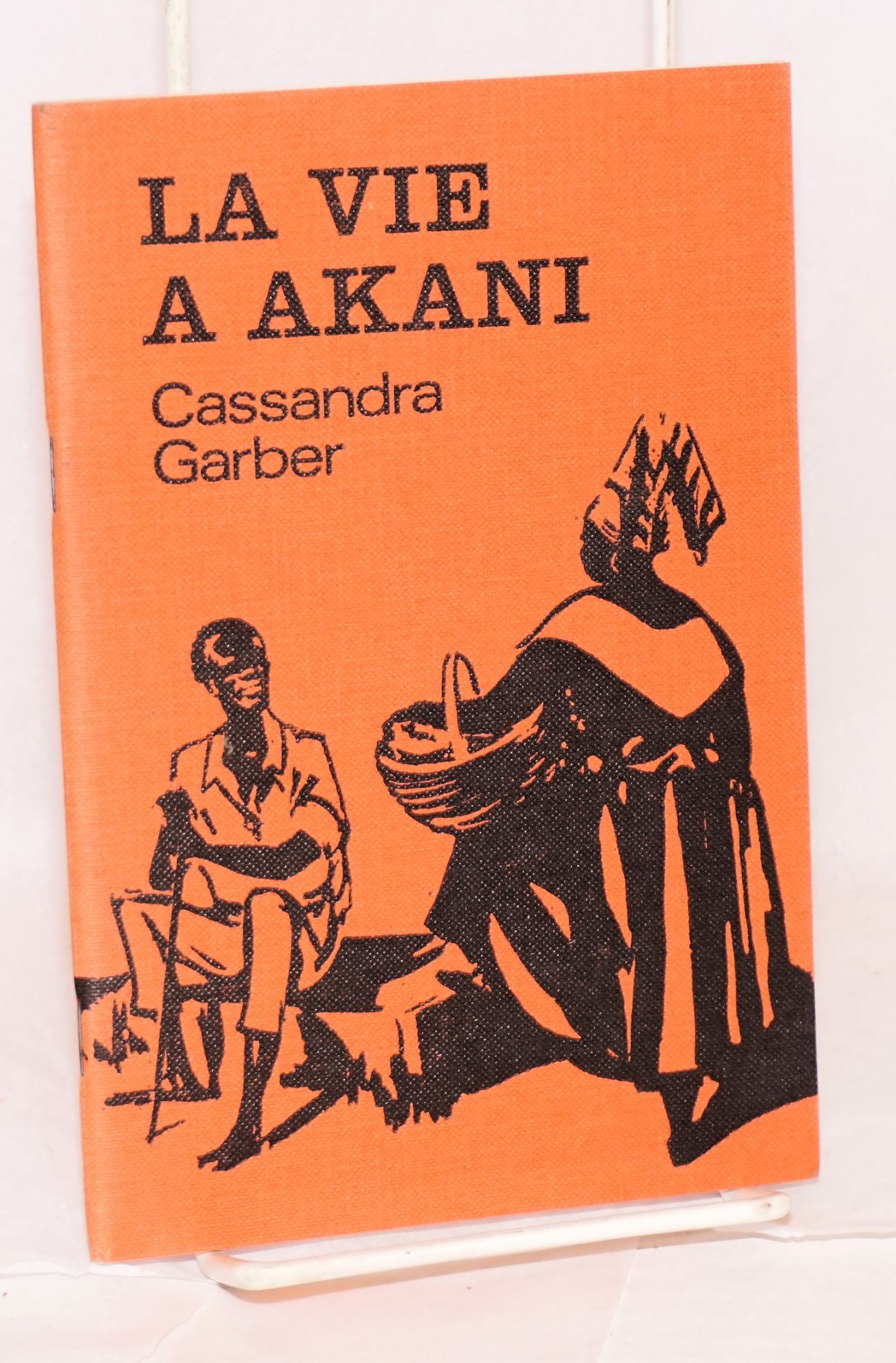 La Vie a Akani by Garber, Cassandra, illustrations by Vera Jarman ...