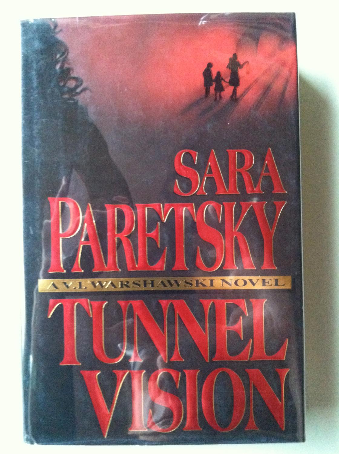 Tunnel Vision (SIGNED FIRST EDITION) de Sara Paretsky: Near Fine ...