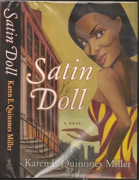 Satin Doll: A Novel by Karen E. Quinones Miller (1958- ): Fine ...